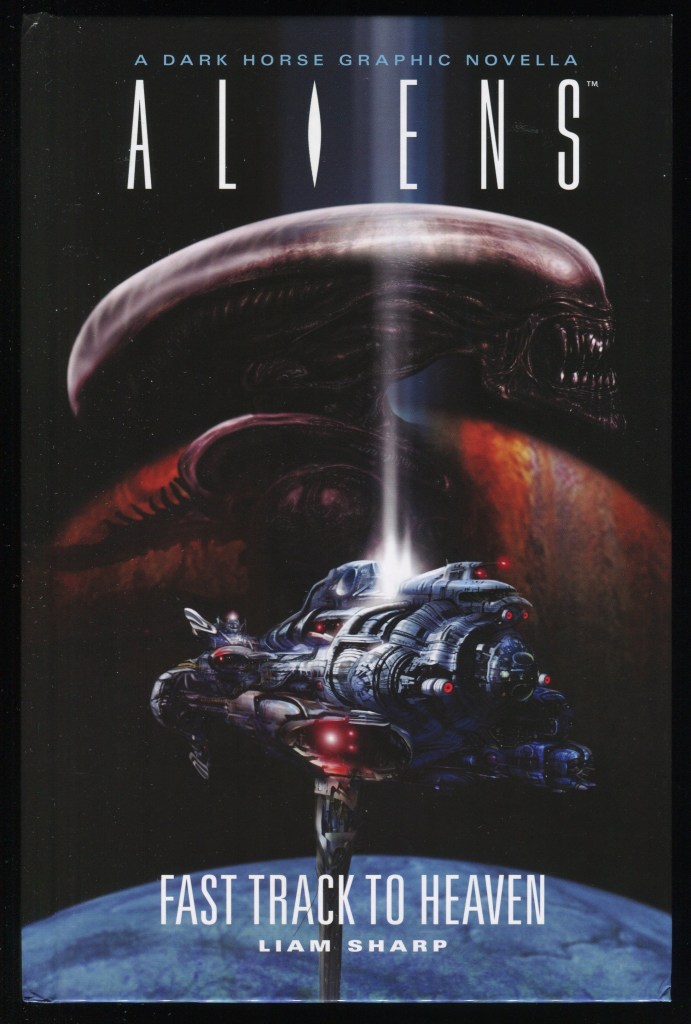 Aliens Fast Track to Heaven Hardcover HC Liam Sharp Xenomorph Europa ...