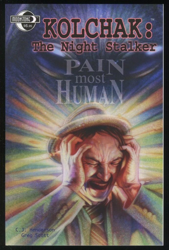 Kolchak The Night Stalker Pain Most Human Trade Paperback TPB Moonstone ...