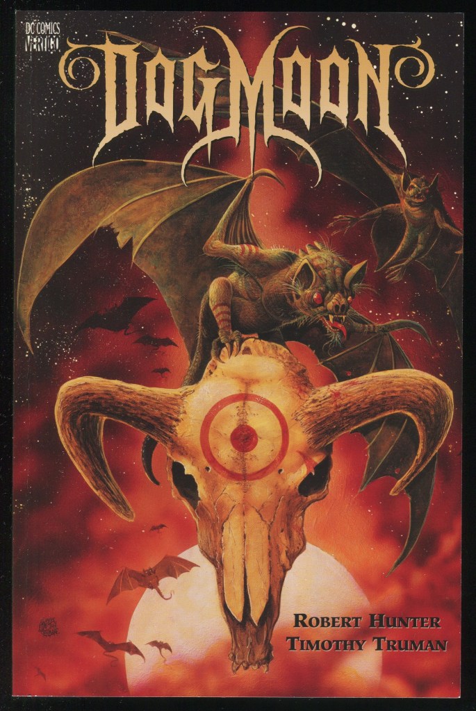 Dog Moon Trade Paperback TPB Horror Grateful Dead Robert Hunter Timothy ...