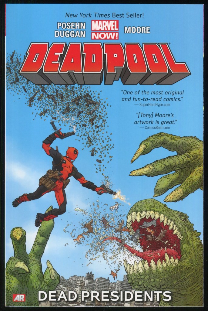 Deadpool Volume 1 Dead Presidents Trade Paperback TPB Wade Wilson Dr ...