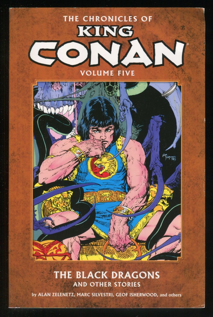 The Chronicles of King Conan Vol 5 The Black Dragons Trade Paperback ...