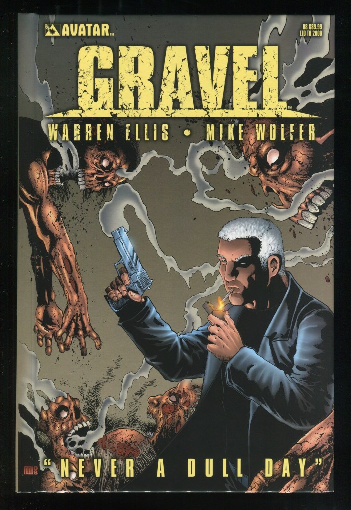 Gravel Never A Dull Day Hardcover HC Signed by Warren Ellis & Mike ...